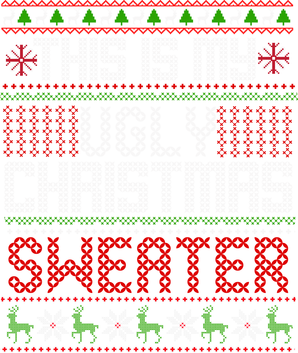 This Is My Ugly Christmas Sweater T Shirt T Za