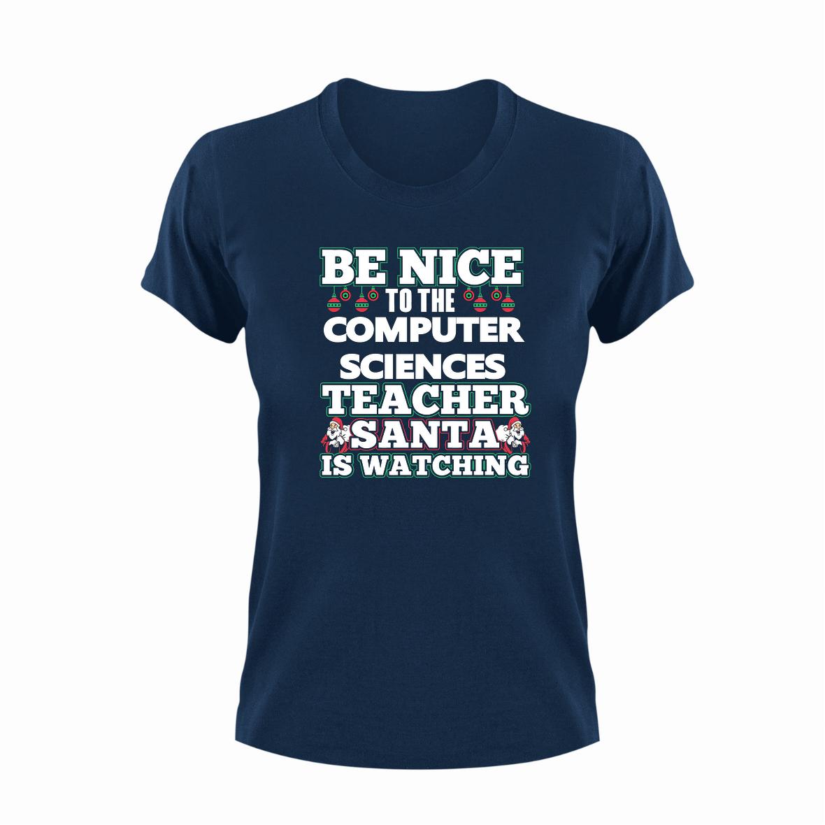 Be Nice To The Computer Sciences Teacher T-Shirt – www.T-Shirt.co.za