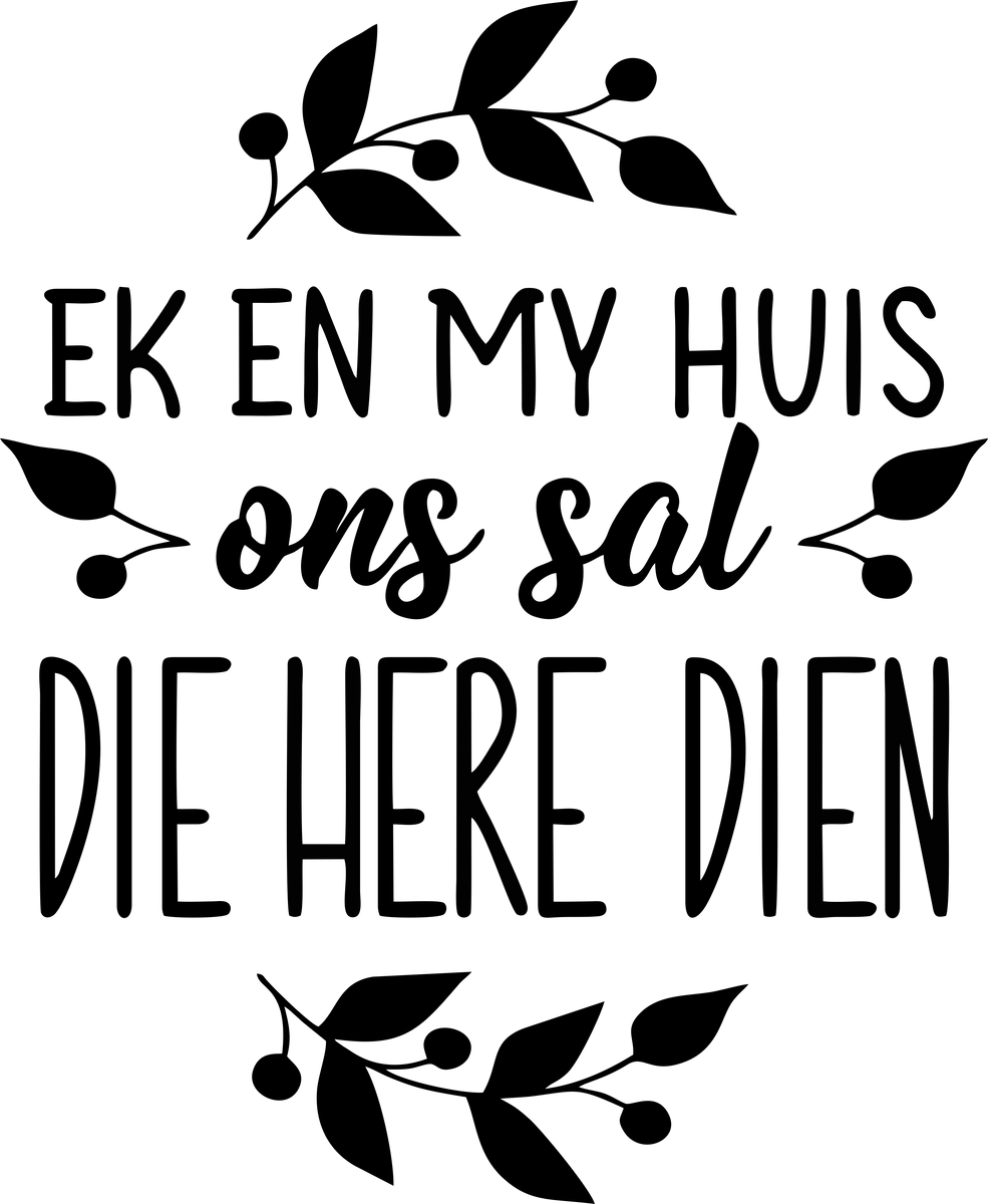 Ek En My Huis Ons Sal Die Here Dien Afrikaans T-Shirt – www.T-Shirt.co.za